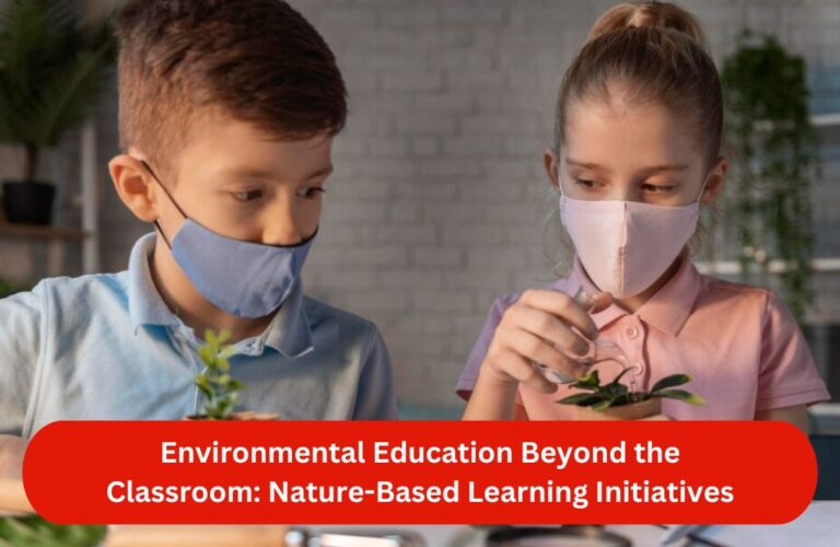 Nature-Based Learning Beyond the Classroom at EAS