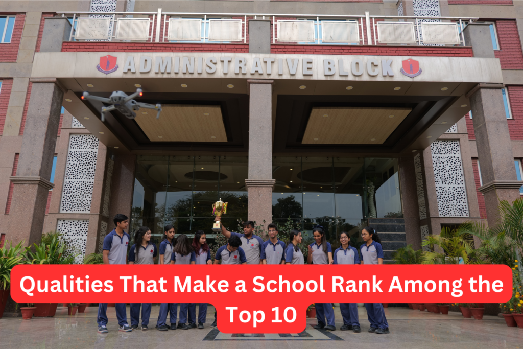 Qualities That Make a School Rank Among the Top 10